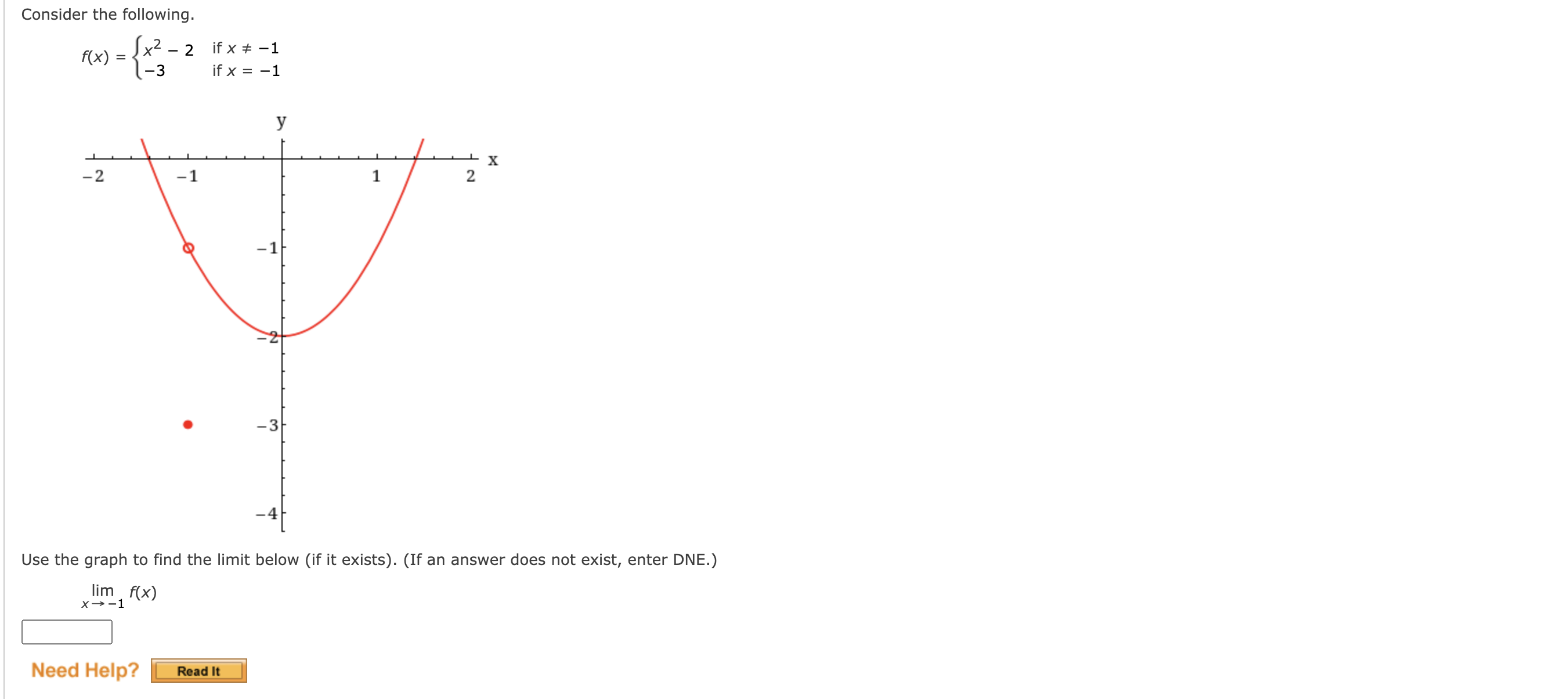 Solved Consider the following. f(x)={x2−2−3 if x =−1 if x=−1 | Chegg.com