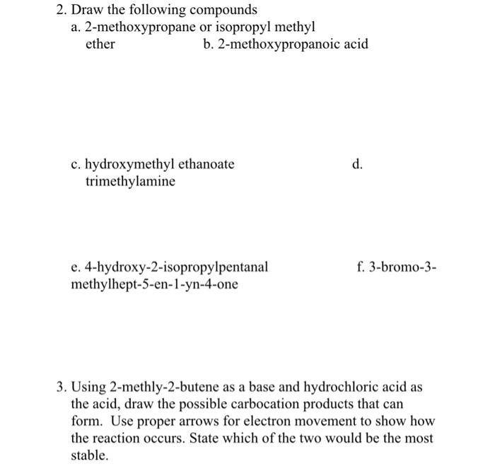 Solved 2. Draw the following compounds a. 2-methoxypropane | Chegg.com