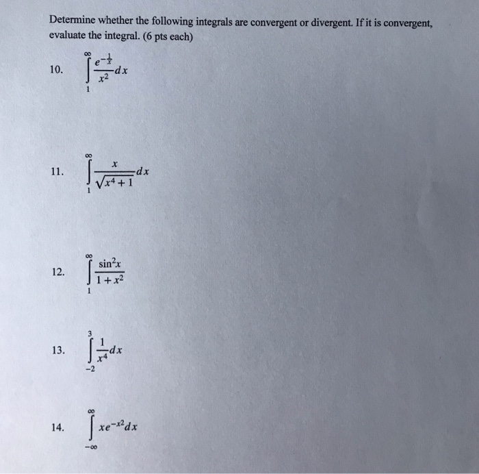 Solved Determine whether the following integrals are | Chegg.com
