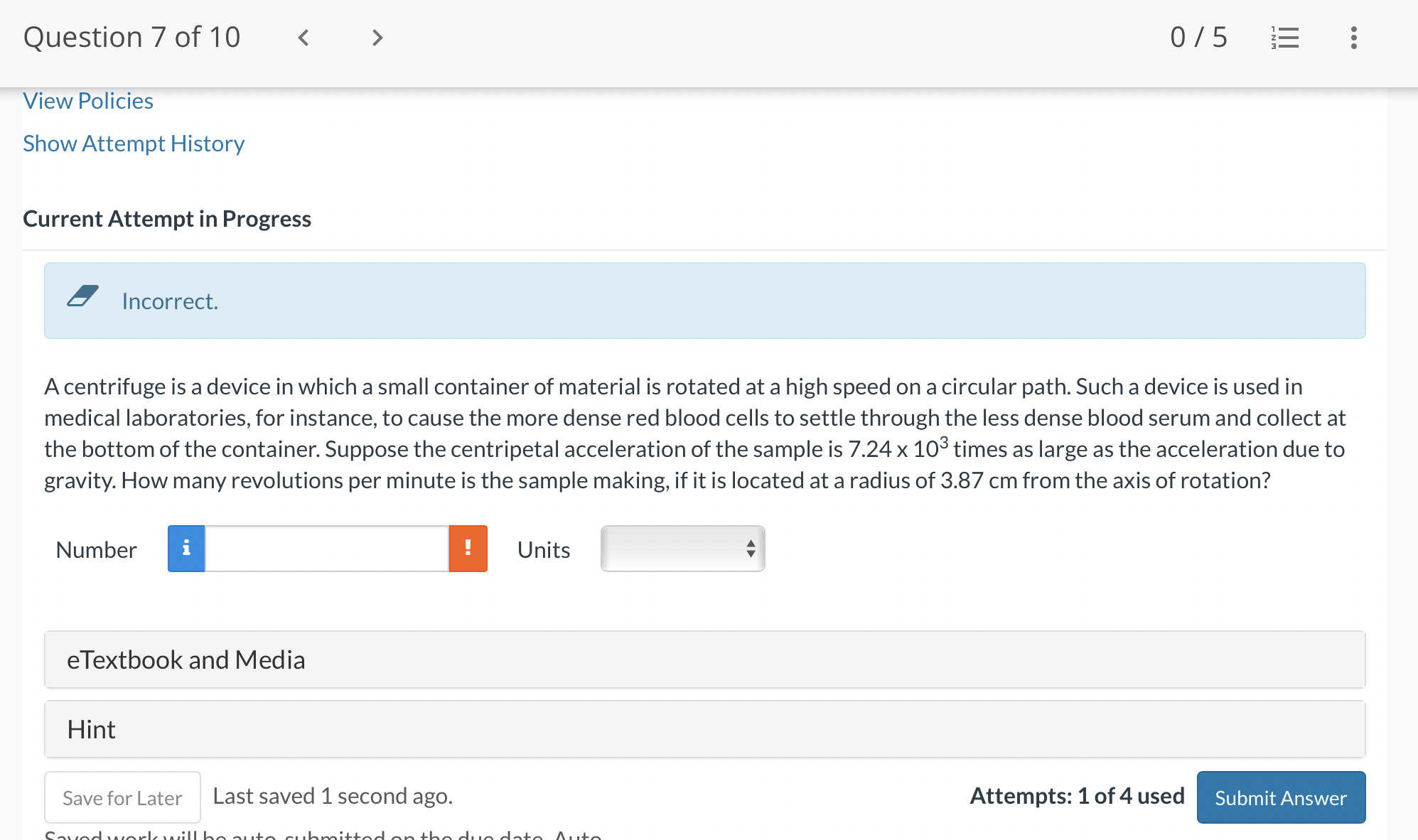Solved Current Attempt in Progress Incorrect. A centrifuge | Chegg.com