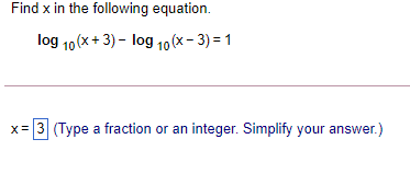 Solved Find x in the following equation. log 10(x + 3) - log | Chegg.com