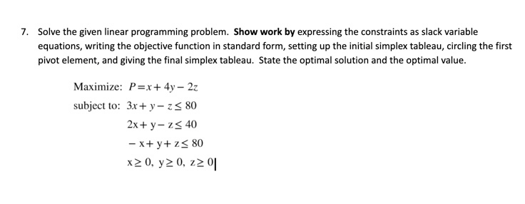 Solved 7. Solve the given linear programming problem. Show | Chegg.com
