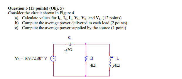 Solved Question 5 (15 points) (Obj. 5) Consider the circuit | Chegg.com