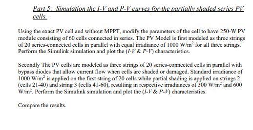 Solved Part 5: Simulation the I-V and P-V curves for the | Chegg.com