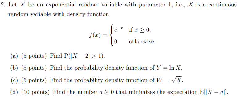Solved 2 Let X Be An Exponential Random Variable With 
