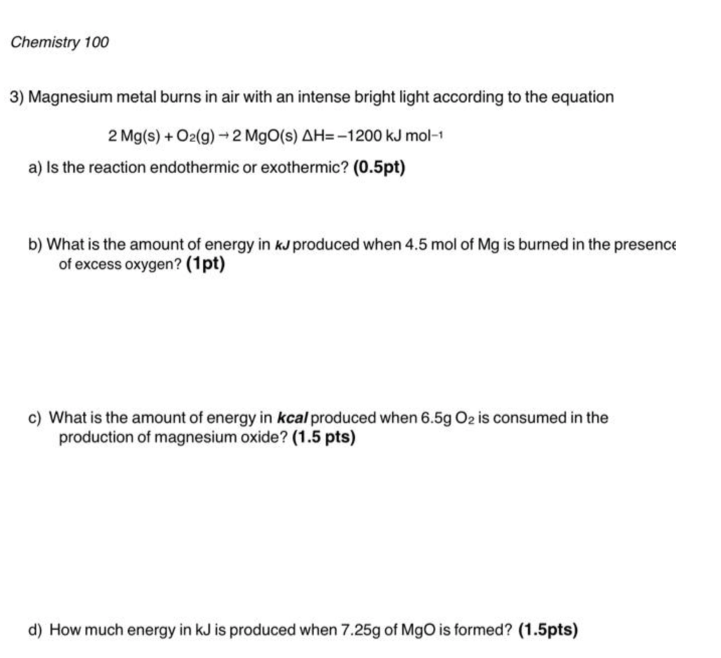 Solved Chemistry 100 3) Magnesium metal burns in air with an | Chegg.com