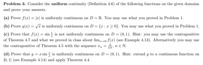 Solved Problem 3. Consider the uniform continuity | Chegg.com
