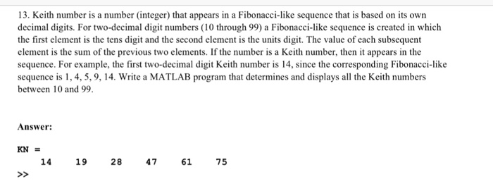 Solved Keith number is a number (integer) that appears in a | Chegg.com