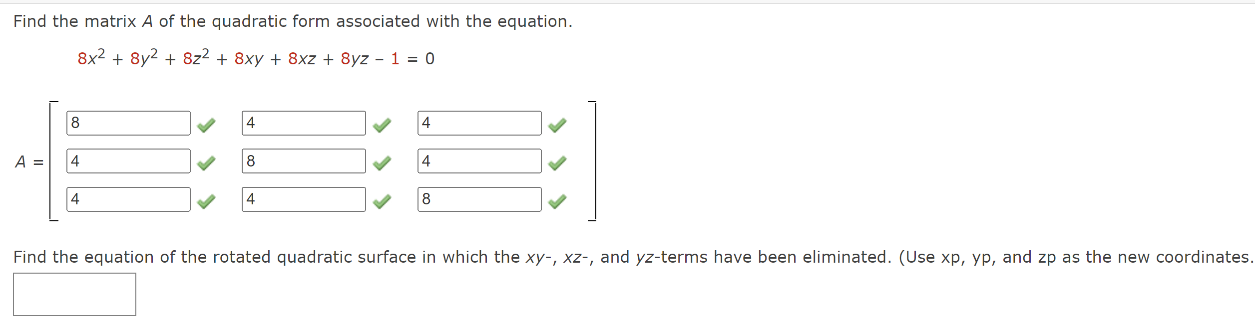 Solved Find the matrix A ﻿of the quadratic form associated | Chegg.com