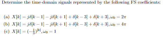 Solved Determine the time-domain signals represented by the | Chegg.com