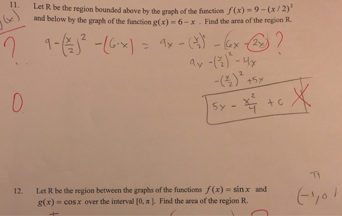 Solved 11. Let R be the region bounded above by the graph of | Chegg.com