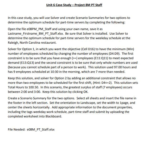 Solved Unit 6 Case Study – Project 8M PT Staff In this case | Chegg.com