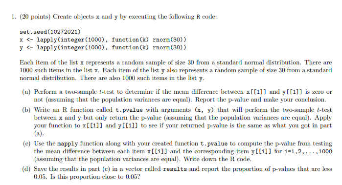 Solved 1. (20 points) Create objects x and y by executing | Chegg.com