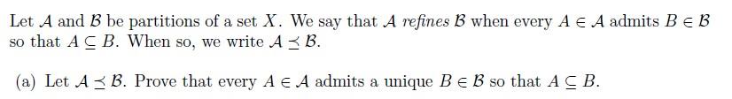 Solved Let A and B be partitions of a set X. We say that A | Chegg.com