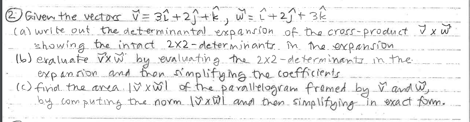 Solved Given the vectors ň= 3î +2ġ tie, w î+29+ 3Â (a) write | Chegg.com