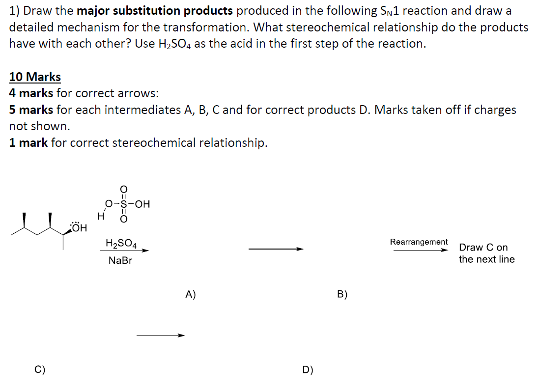 Solved 1) Draw the major substitution products produced in | Chegg.com