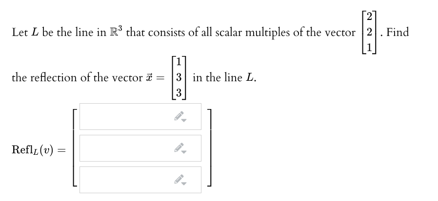 Solved Let L be the line in R3 that consists of all scalar | Chegg.com