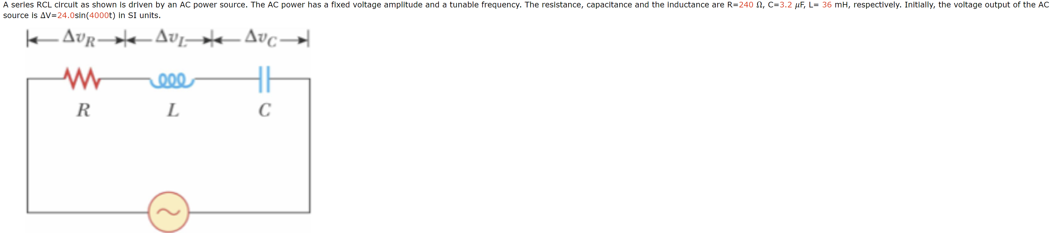 Solved A series RCL circuit as shown is driven by an AC | Chegg.com