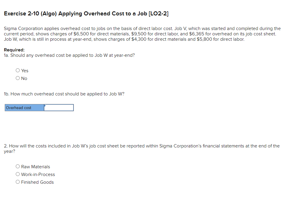 Solved Exercise 2-10 (Algo) Applying Overhead Cost to a Job | Chegg.com