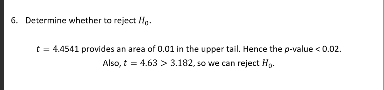 6. Determine whether to reject H0. t=4.4541 provides | Chegg.com
