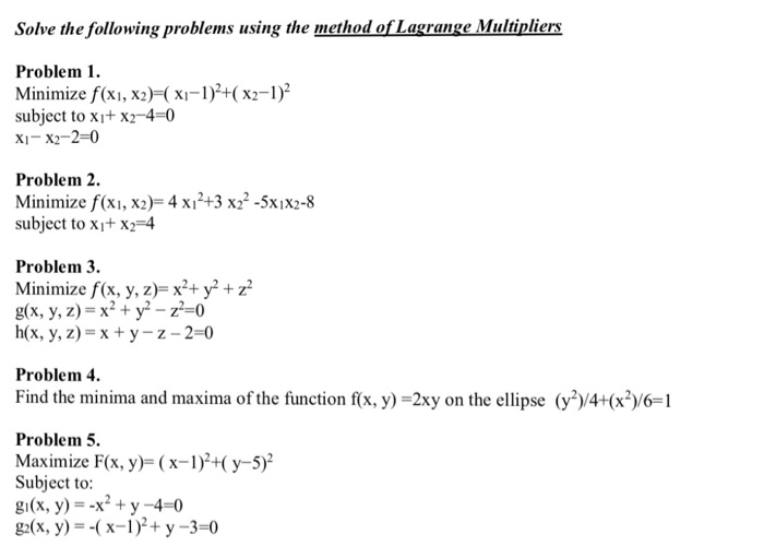 Solved Solve the following problems using the method of | Chegg.com Solved Solve the following problems using the method of | Chegg.com