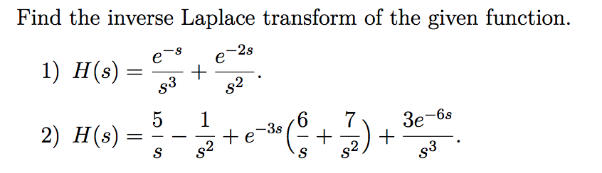 Solved Find the inverse Laplace transform of the given | Chegg.com