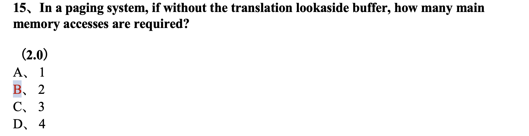 Solved 15、In a paging system, if without the translation | Chegg.com
