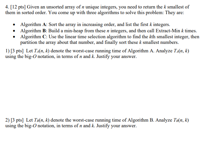 Solved 4. [12 pts] Given an unsorted array of n unique | Chegg.com