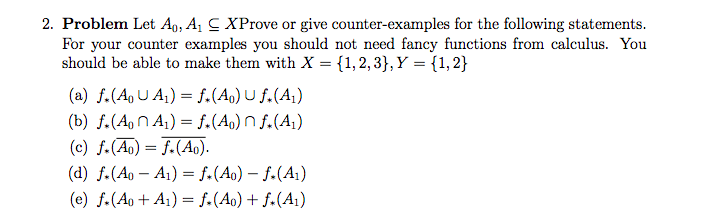Solved 2. Problem Let A9, A, XProve or give counter-examples | Chegg.com