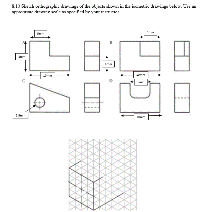 Solved 8.10 Sketch orthographic drawings of the objects | Chegg.com