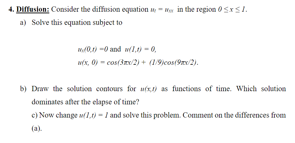 4. Diffusion: Consider the diffusion equation ut = | Chegg.com