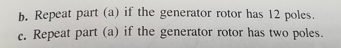 Solved D5.3 A synchronous generator has a rotor with six | Chegg.com