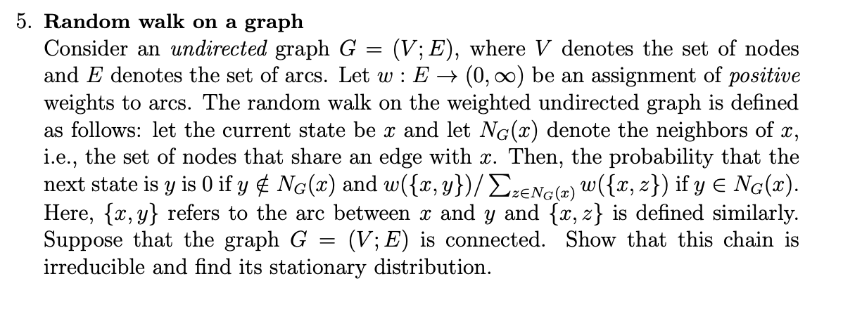 Solved 5. Random walk on a graph Consider an undirected | Chegg.com