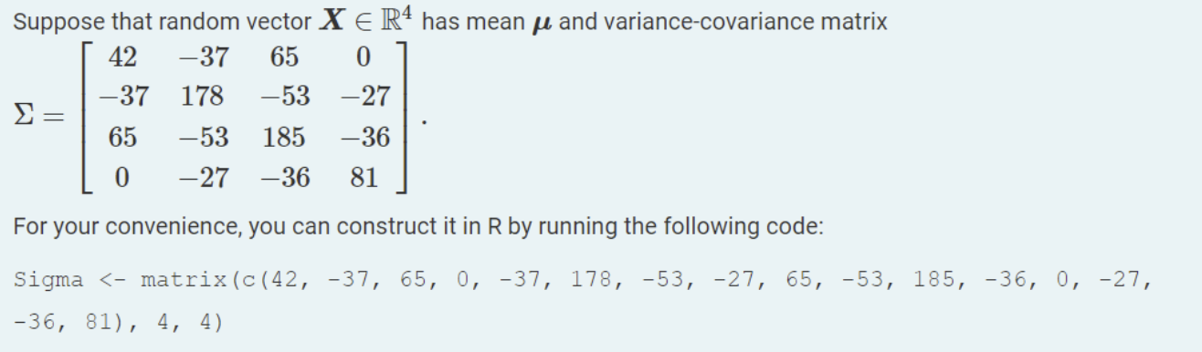Solved 0 Suppose that random vector X E R4 has mean u and | Chegg.com