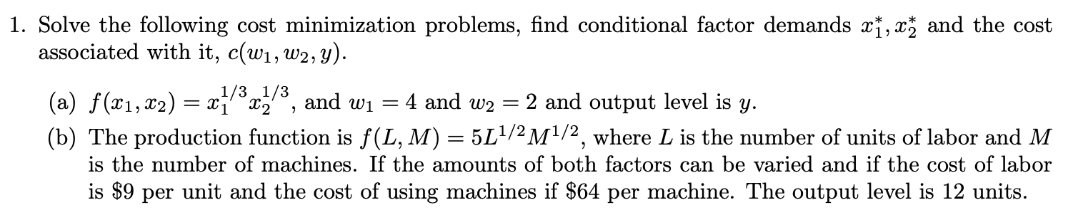 Solved 1. Solve the following cost minimization problems, | Chegg.com