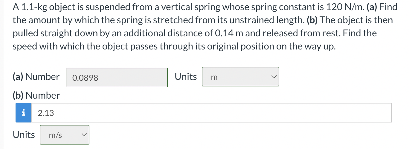 Solved A 1.1-kg object is suspended from a vertical spring | Chegg.com