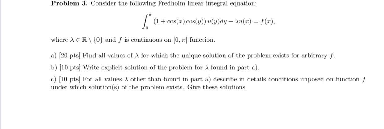Solved Problem 3 Consider The Following Fredholm Linear