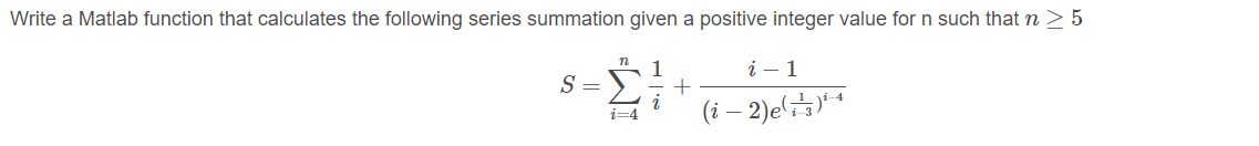 Solved Write a Matlab function that calculates the following | Chegg.com
