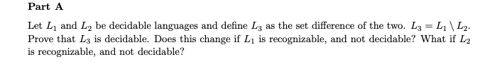 Solved Let L1 and L2 be decidable languages and define L3 as | Chegg.com