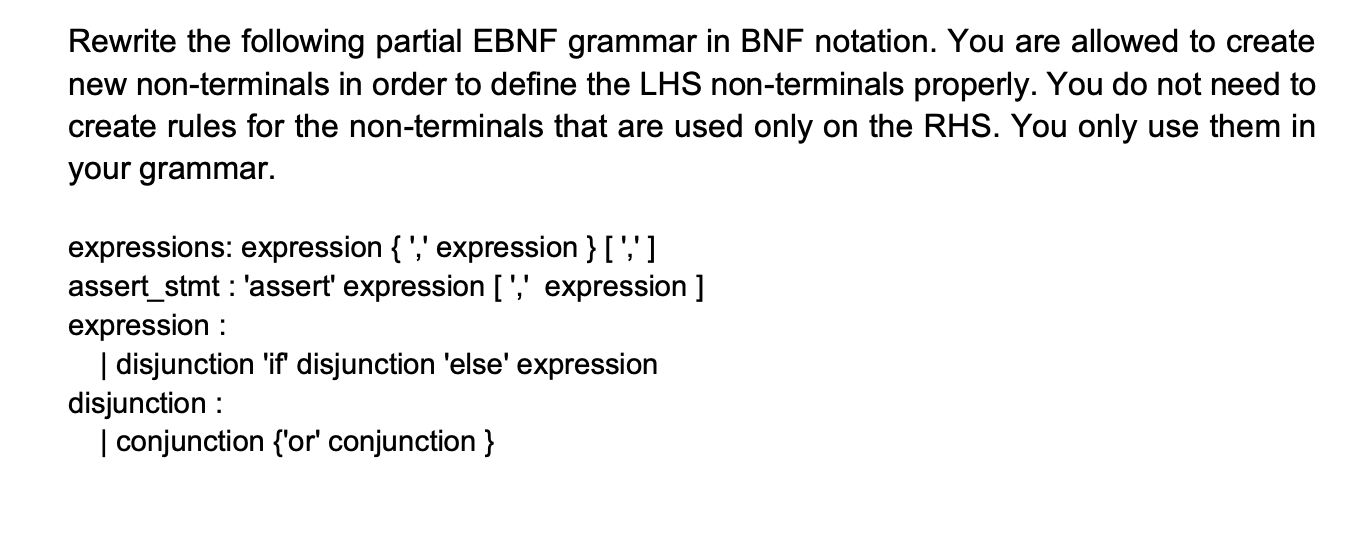 Solved Rewrite the following partial EBNF grammar in BNF | Chegg.com