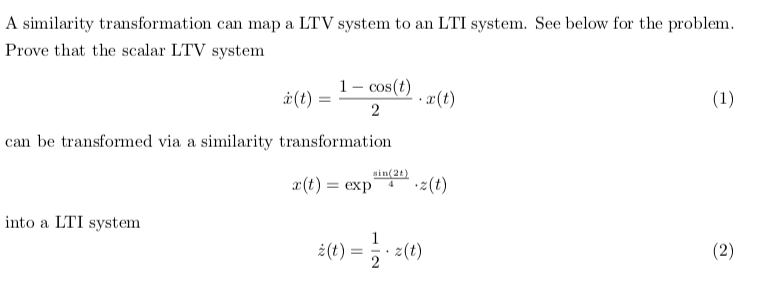 A similarity transformation can map a LTV system to | Chegg.com
