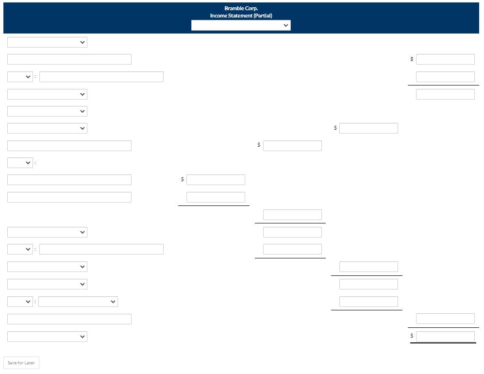 Bramble Corp. me Statement (Partial) Income Statement | Chegg.com