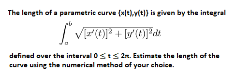 The length of a parametric curve {x(t),y(t)} is given | Chegg.com