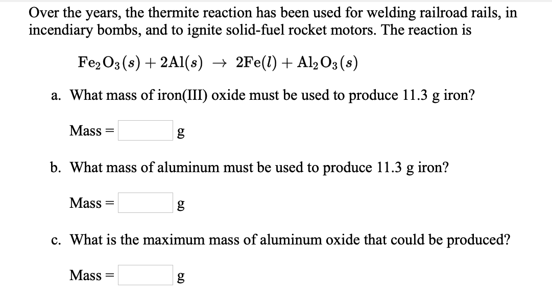 Solved Over The Years The Thermite Reaction Has Been Used