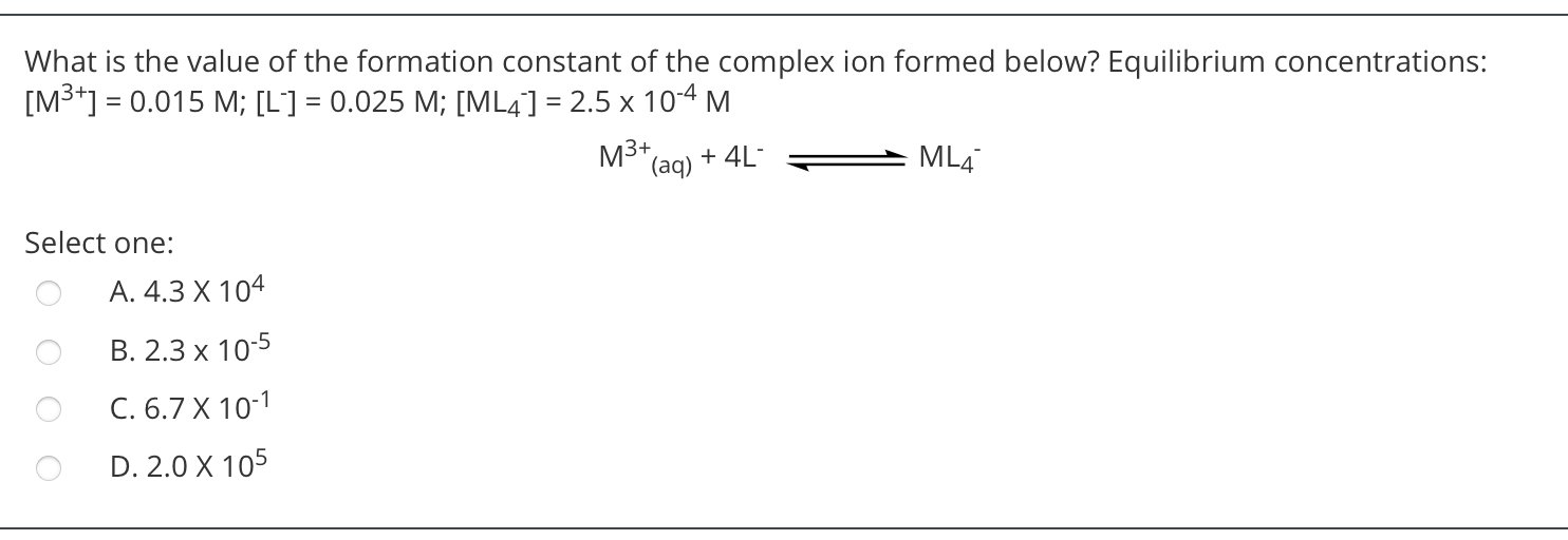 Solved What is the value of the formation constant of the | Chegg.com