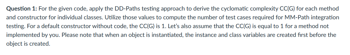 Solved Question 1: For the given code, apply the DD-Paths | Chegg.com