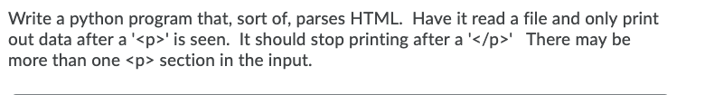 Solved Write A Python Program That Sort Of Parses Html