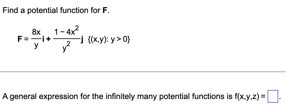 Solved Find a potential function for F. | Chegg.com