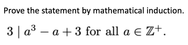Solved Prove the statement by mathematical induction. | Chegg.com