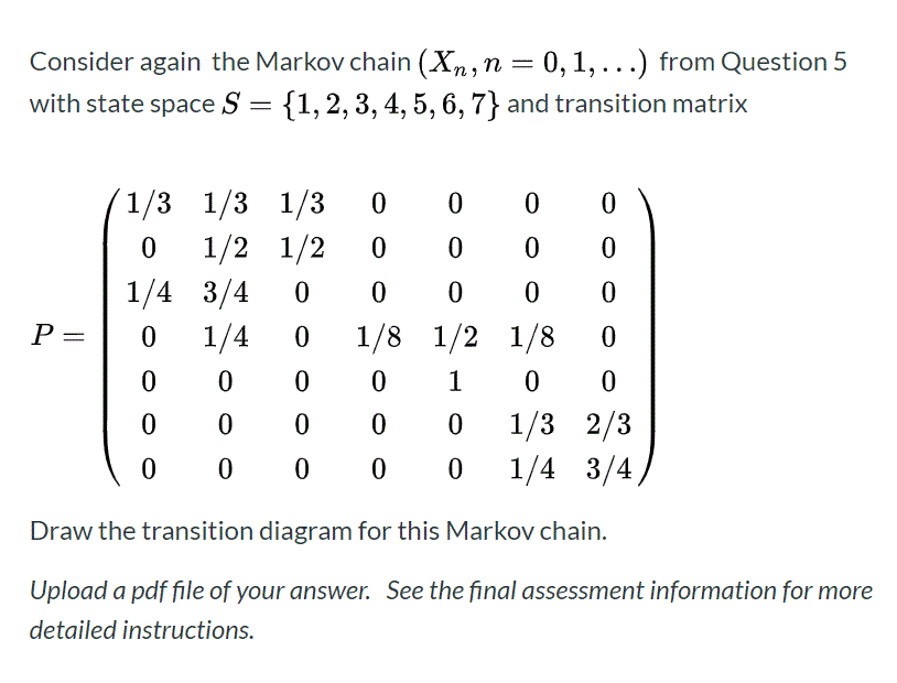 Solved Consider again the Markov chain (Xn, n = 0,1, ...) | Chegg.com